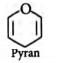 The number of atoms in the cyclic structure of pyran is Carbon Oxygen a ...