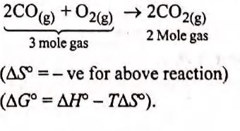 Statement 1: Δ Go for reaction becomes less negative on increasing ...