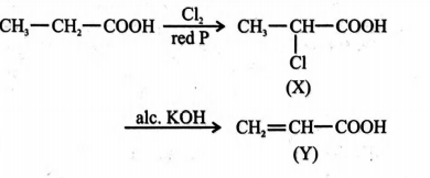 CH 3 CH 2 COOH xrightarrow[red P4]Cl2 X xrightarrow[KOH] AlcY The ...