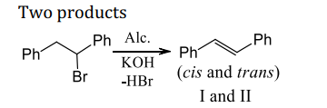 PhCH 2 CH ( Br ) Ph xrightarrow text Alc.KOH Product How many products ...