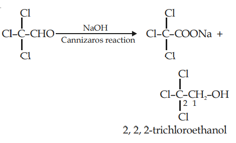 Trichloroacetaldehyde was subject to Cannizzaro's reaction by using ...