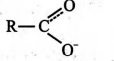The correct structure representation of carboxylate ion is: