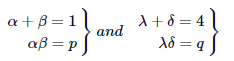 Let α, β be the roots of x2-x+p=0 and γ , δ be the roots of x2-4 x+q=0 ...