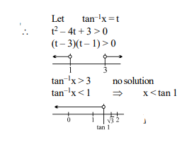 The largest integral value of x satisfying the inequality arctan 2 x-4 ...