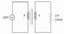 Find the current through the primary coil (P) of the transformer shown ...